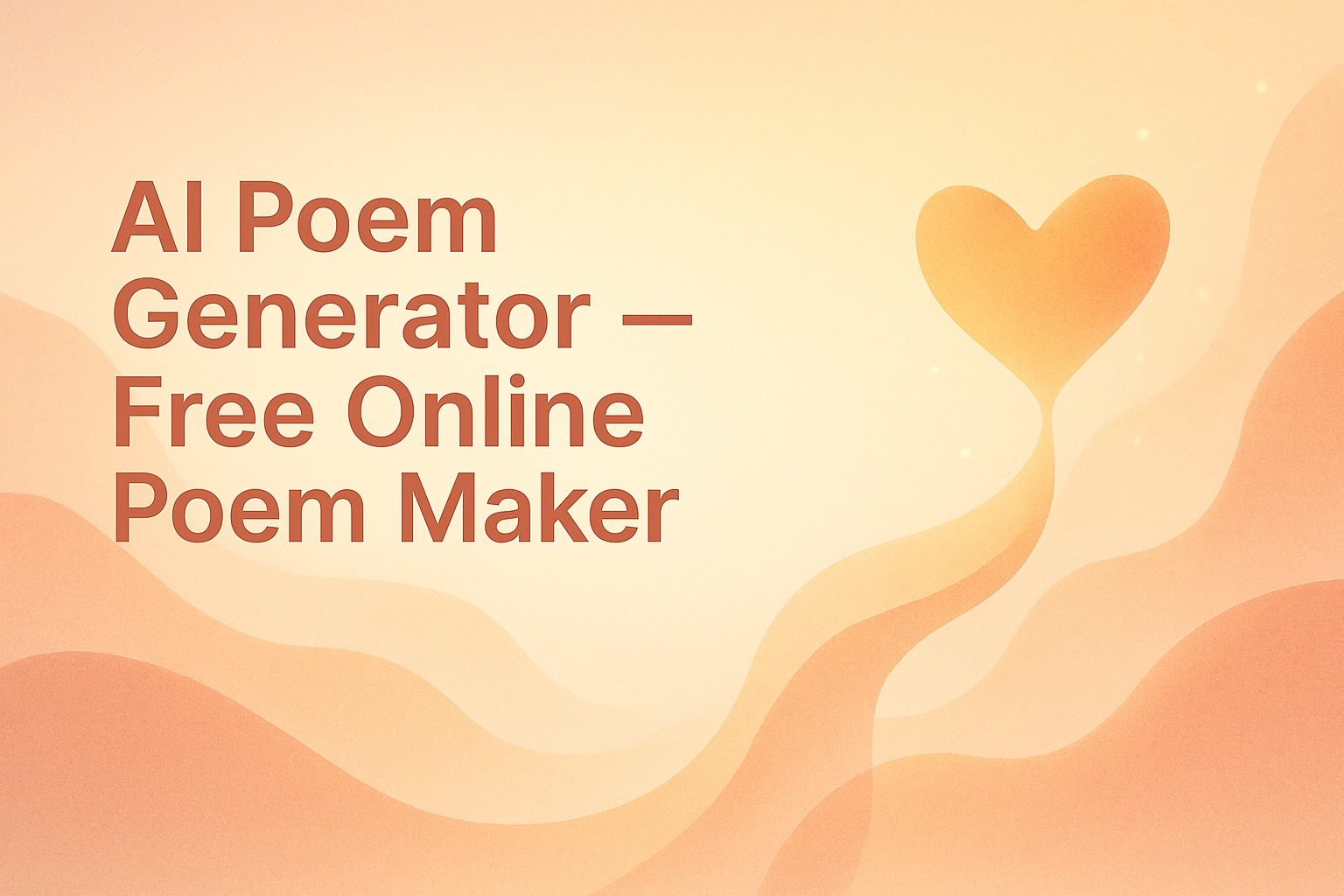 AI Poem Generator — Free Online Poem Maker | Create Beautiful Poems Instantly